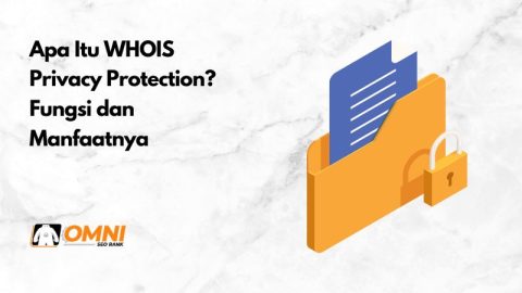 Apa Itu WHOIS Privacy Protection? Fungsi dan Manfaatnya