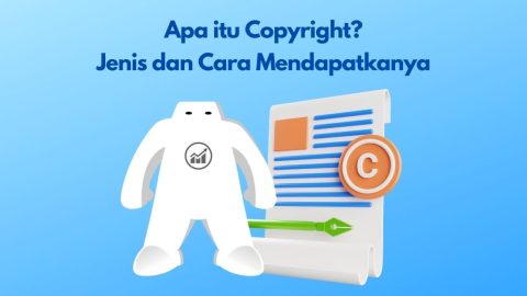 Apa itu Copyright? Jenis dan Cara Mendapatkanya