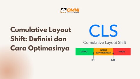 Cumulative Layout Shift Adalah: Pengertian dan Cara Optimasinya