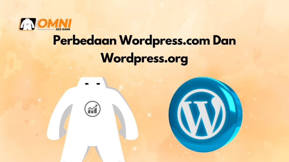 Perbedaan Wordpress.com Dan Wordpress.org